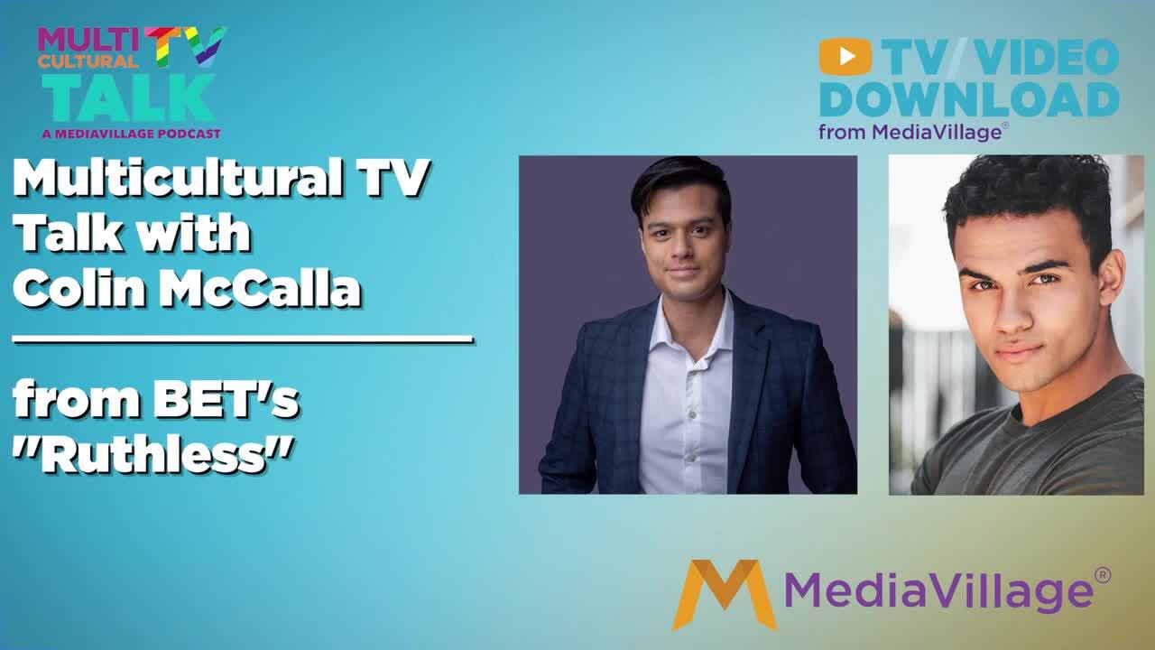 Colin McCalla of the BET+ drama "Ruthless" -- Multicultural TV Talk ...