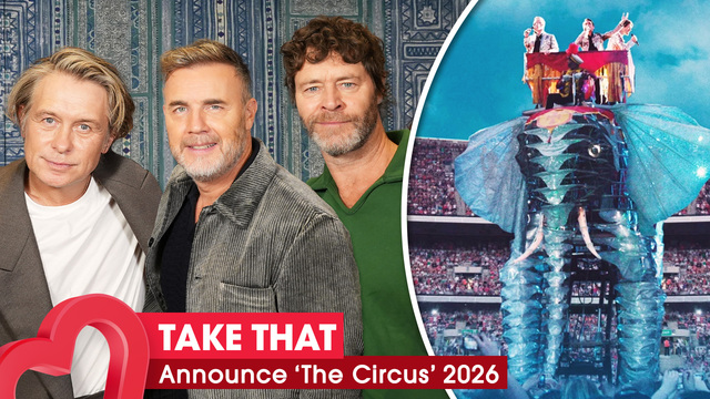 Take That reveal what fans can expect from upcoming Circus tour - Heart